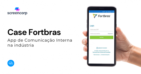 Case Fortbras: app de Comunicação Interna na indústria