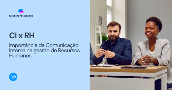 Importância da Comunicação Interna na gestão de Recursos Humanos